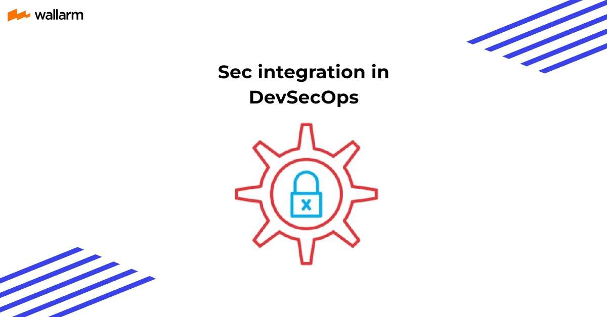 How to Integrate Sec Into Your DevSecOps?